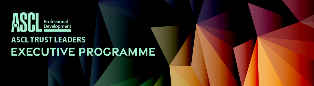 ASCL - ASCL Trust Leaders: Executive Programme